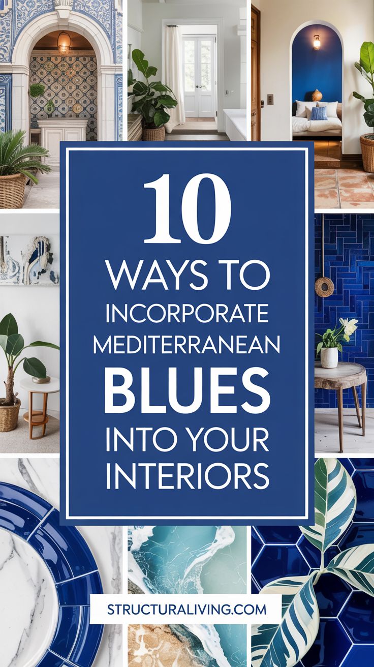 10 Stunning Ways to Incorporate Mediterranean Blues into Your Interiors ...