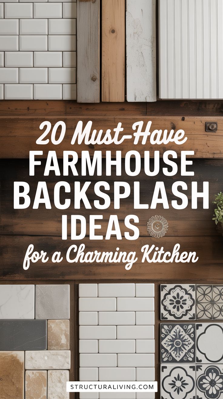 20 Must-Have Farmhouse Backsplash Ideas for a Charming Kitchen ...